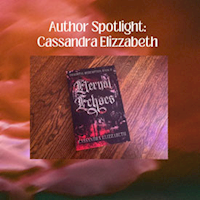 Author Spotlight: Cassandra Elizzabeth | Author Interview